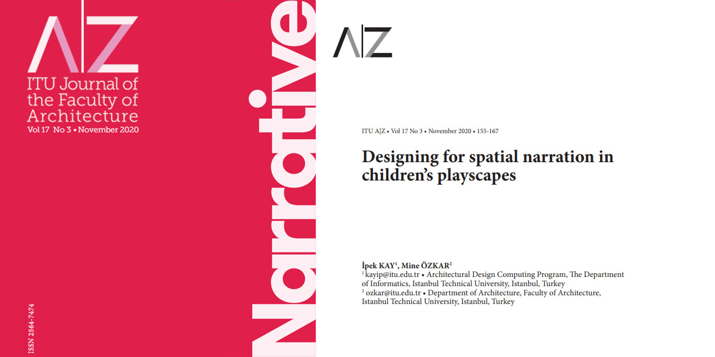 Designing for spatial narration in children’s playscapes – ipek kay
